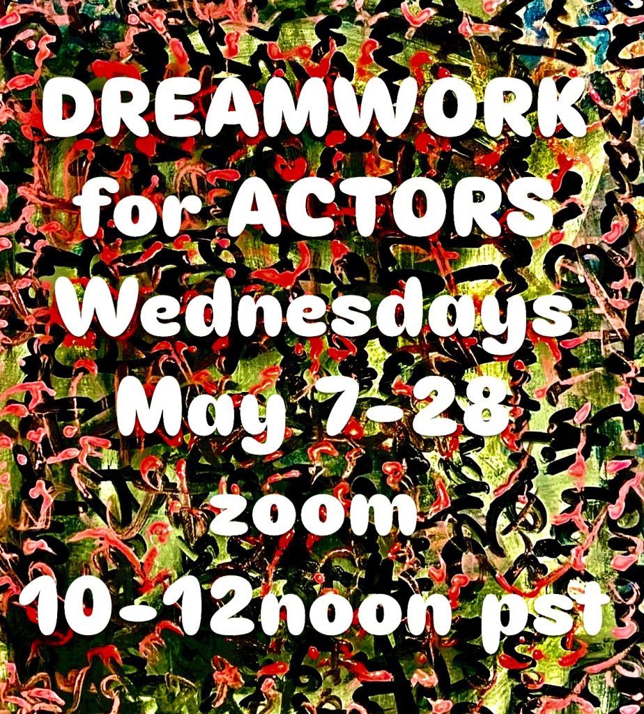 May 7-28 ONLINE: Dreamwork for Actors | Kirk Baltz